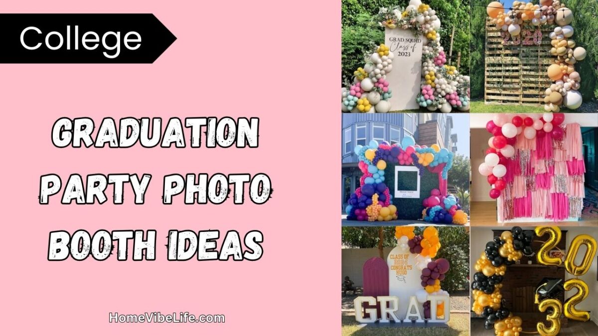 19 Instagram-Worthy Graduation Party Photo Booth Ideas - HomeVibeLife